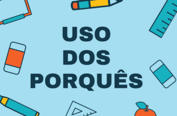 Uso dos Porquês: Entenda Quando e Como Utilizá-los Corretamente